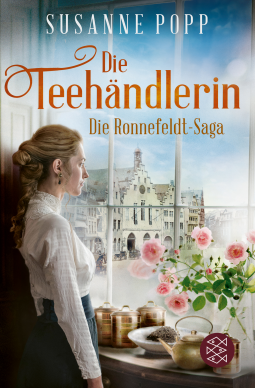 Susanne Popp: Die Teehändlerin | Die geheime Geschichte